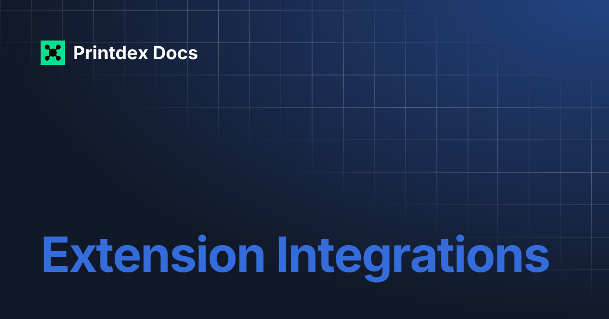 Extension Integrations | Printdex Docs